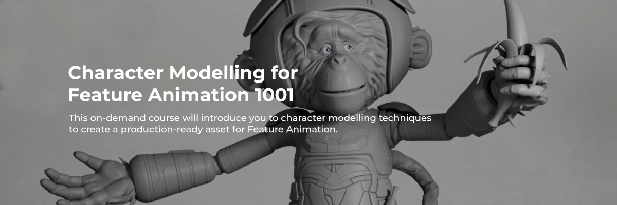 Modelling Pathway – Feature Animation – CAVE Academy