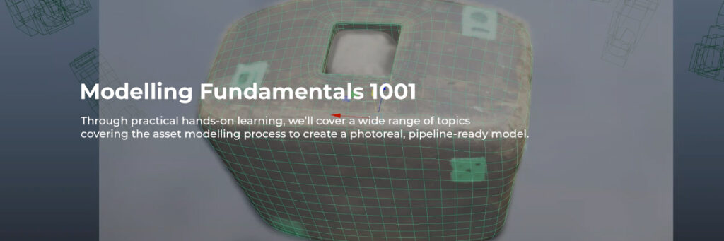 Modelling Pathway – Foundation – CAVE Academy